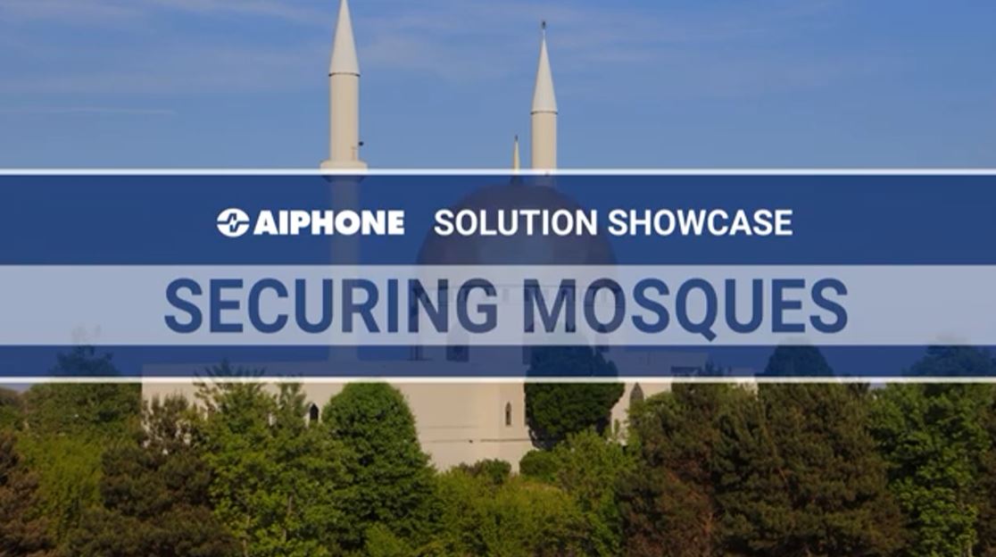 Solution Showcase - Securing Mosques - Aiphone